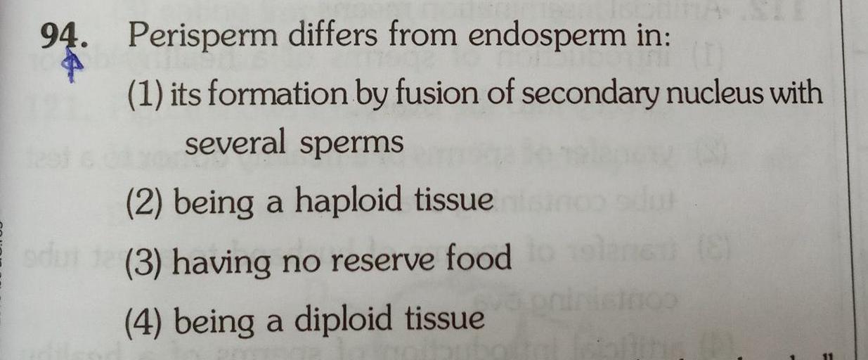 Perisperm differs from endosperm in: (1) its formati... - Biology