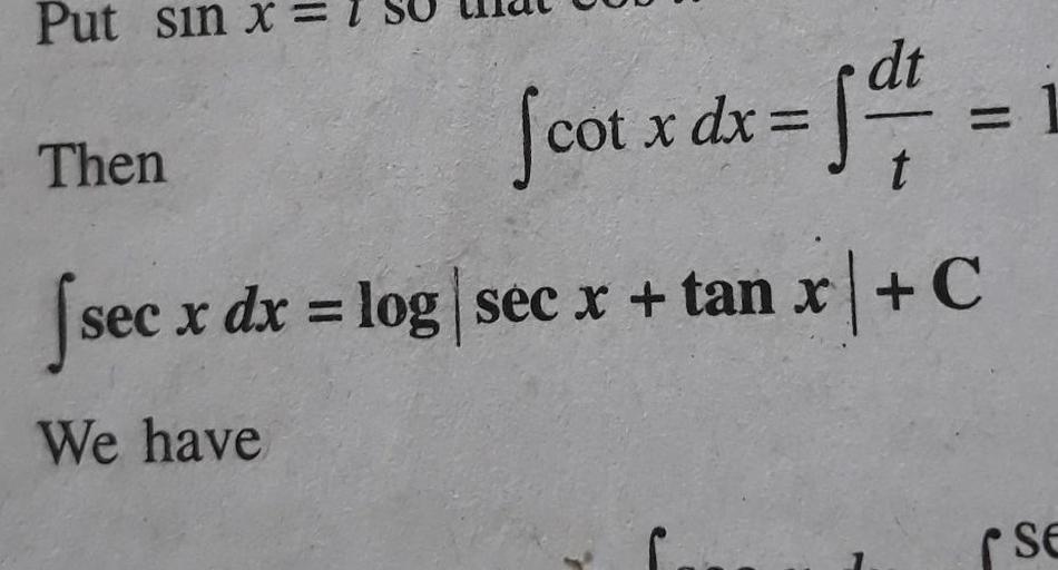 Put Sin X Dt Then cot X Dx Sec X Dx Log Sec X Ta Math put-sin-x-dt-then-cot-x-dx-sec-x-dx-log-sec-x-ta-math