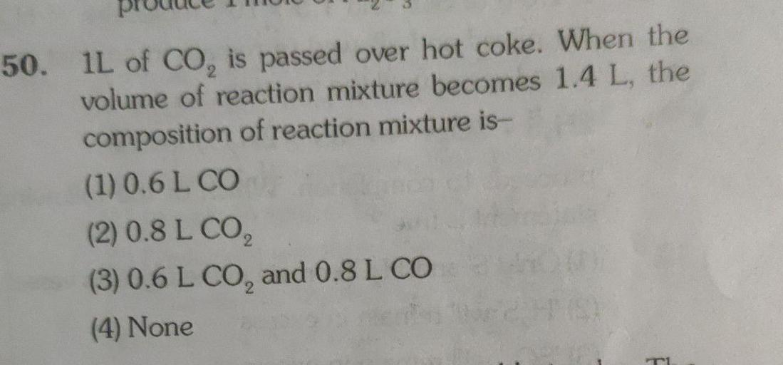 50 Il Of Co Is Passed Over Hot Coke Wh Physical Chemistry