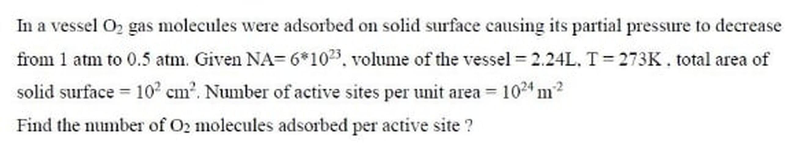 In A Vessel O Gas Molecules Were Adsorbe Physical Chemistry in-a-vessel-o-gas-molecules-were-adsorbe-physical-chemistry
