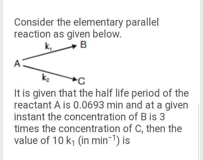 Consider the elementary parallel reaction... - Physical Chemistry