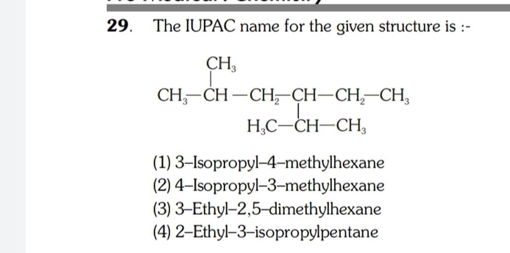 29. The IUPAC name for the given structure... - Organic Chemistry