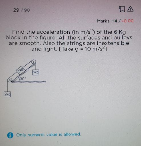 29 90 WA Marks 4 0 00 Find The Acceleration in Physics 29-90-wa-marks-4-0-00-find-the-acceleration-in-physics