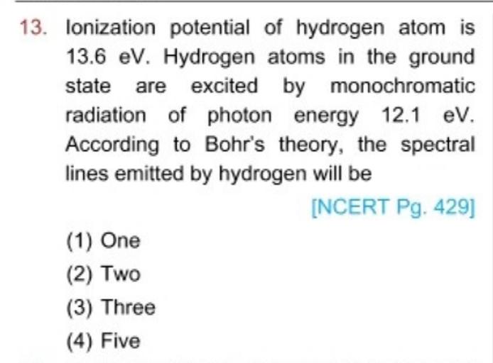 13 Ionization Potential Of Hydrogen Atom Is 13 6 Ev Physics