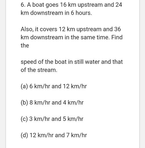 6-a-boat-goes-16-km-upstream-and-24-km-downstream-in-6-math