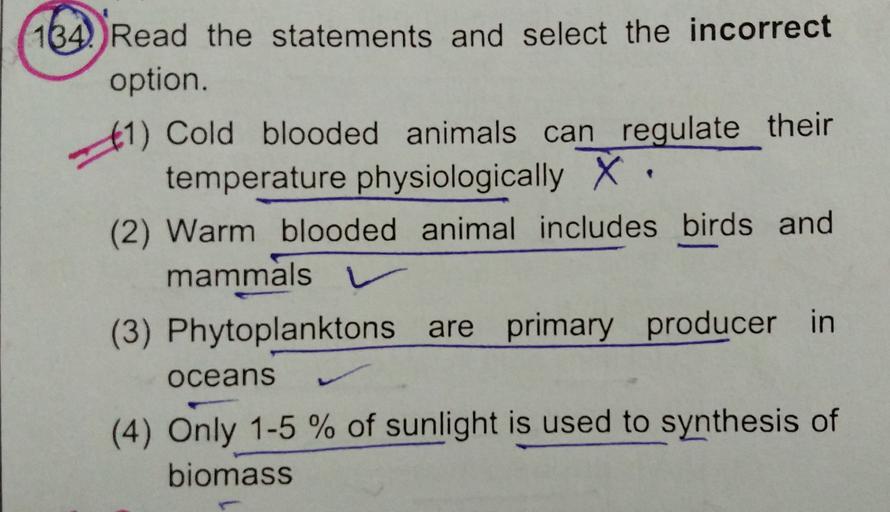 134 Read The Statements And Select The Incorrect O Biology 