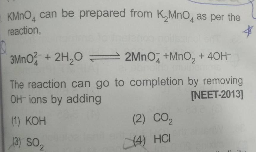 KMnO, can be prepared from K, MnO, as per... - Physical Chemistry