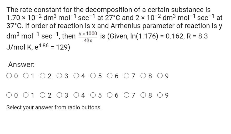 The rate constant for the decomposition o... - Physical Chemistry