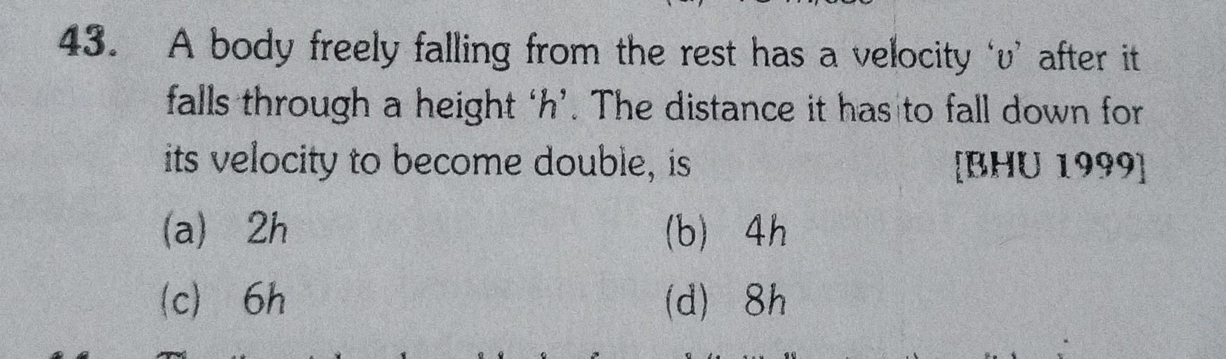 43 A Body Freely Falling From The Rest Has A Veloci Physics