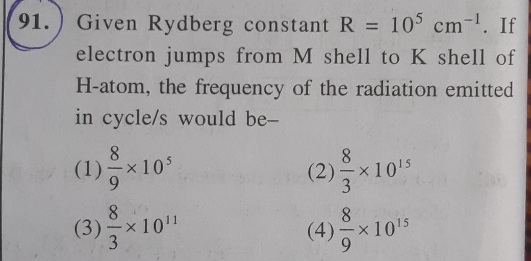 91. Given Rydberg constant R = 109 cm-!. ... - Physical Chemistry