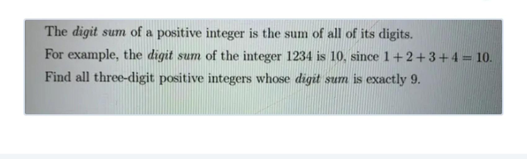the-digit-sum-of-a-positive-integer-is-the-sum-of-all-o-math