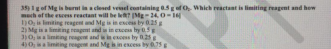 35 1 G Of Mg Is Burnt In A Closed Vessel Organic Chemistry 35-1-g-of-mg-is-burnt-in-a-closed-vessel-organic-chemistry