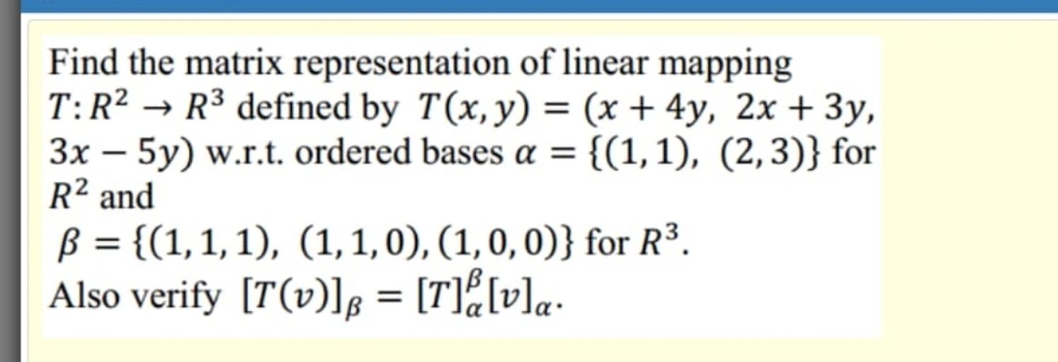 Find The Matrix Representation Of Linear Mapping Tr2 Math