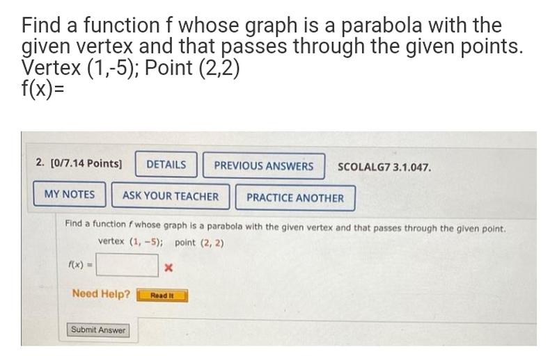Find A Function F Whose Graph Is A Parabola With The Gi Math