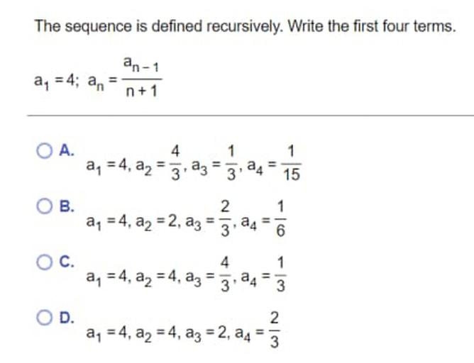 The Sequence Is Defined Recursively Write The First Fo Math
