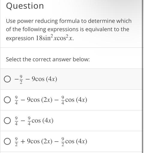 Question Use Power Reducing Formula To Determine Which Math question-use-power-reducing-formula-to-determine-which-math