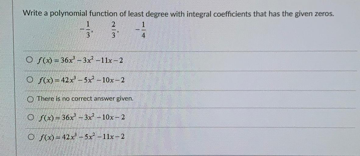 Write A Polynomial Function Of Least Degree With Integr Math write-a-polynomial-function-of-least-degree-with-integr-math
