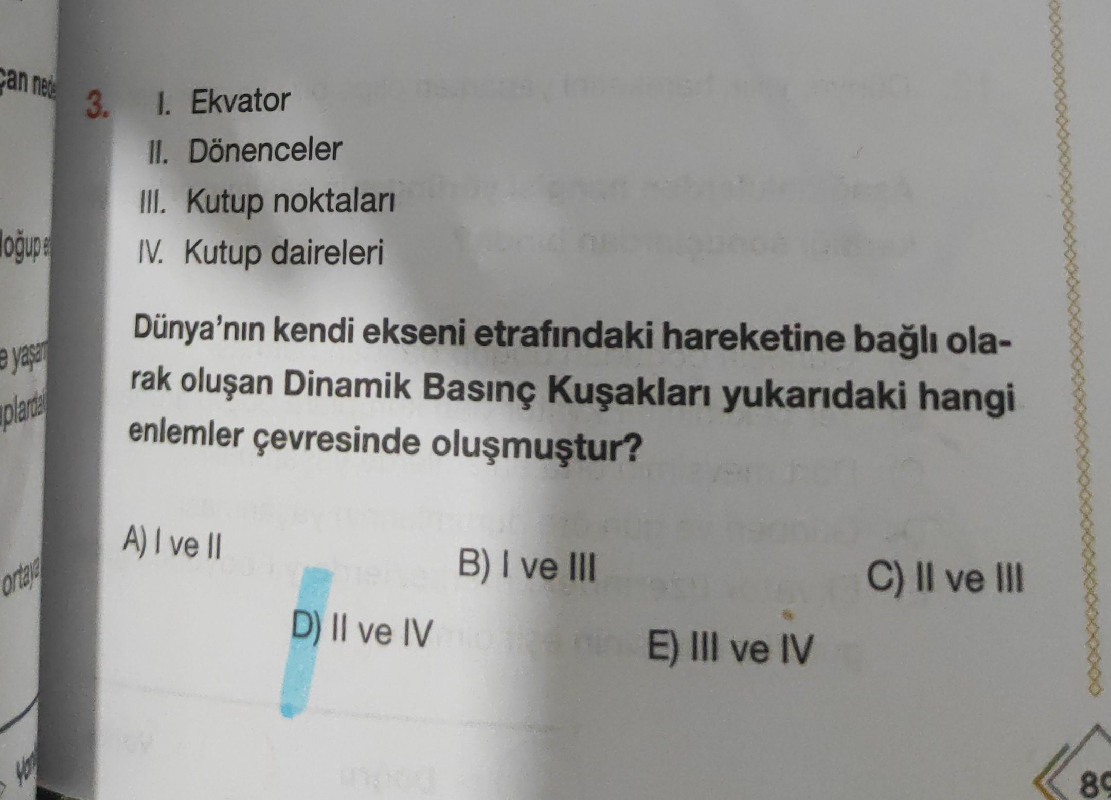 can ned 3. I. Ekvator II. Dönenceler III. Kutup nok... - Coğrafya