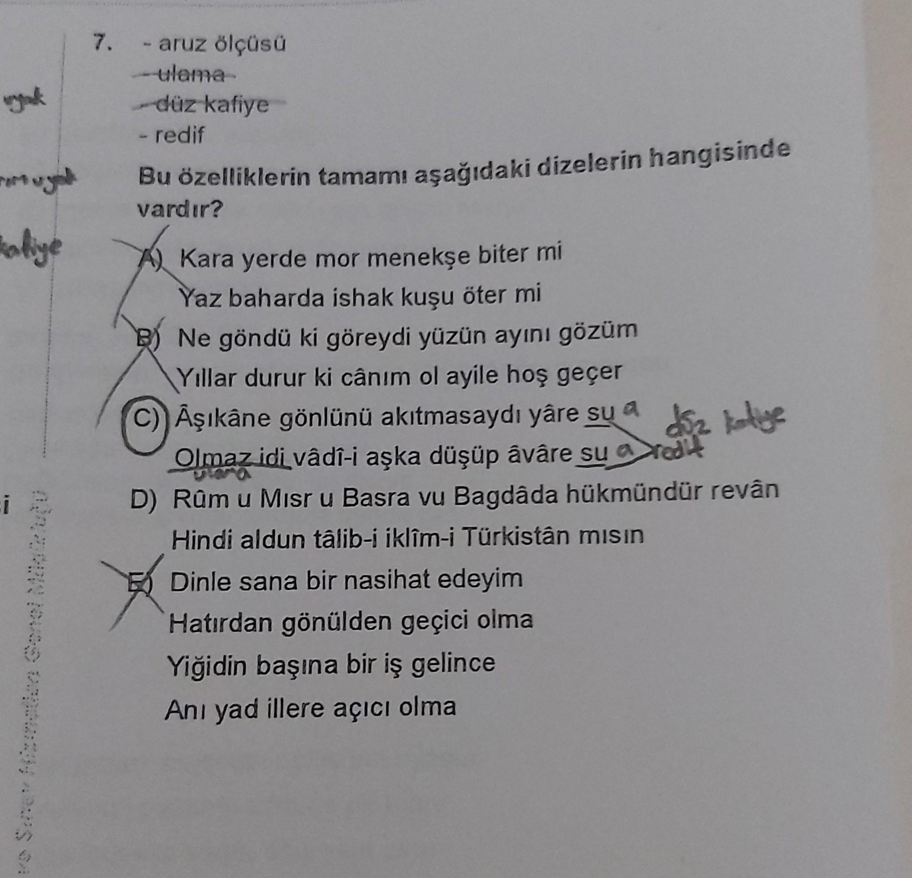 7. rah - aruz ölçüsü -ulama düz kafiye - redif Bu özelliklerin tamamı ...