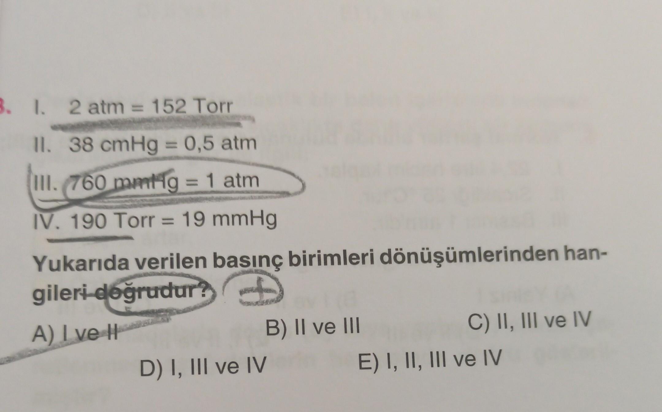 B I 2 Atm 152 Torr II 38 CmHg 0 5 Atm III 760 MmHg 1 Atm IV B I 2 Atm 152 Torr II 38 CmHg 0 5 Atm III 760 MmHg 1 Atm IV