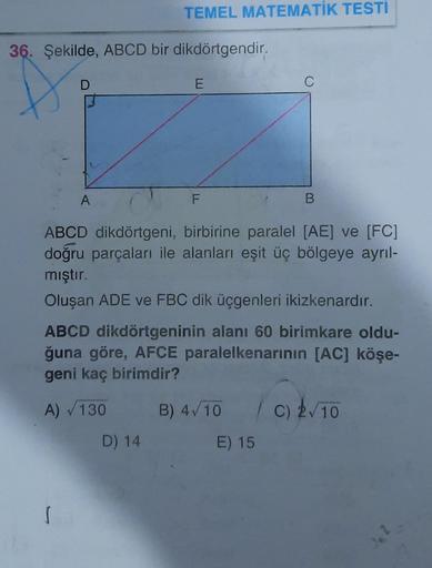 Temel Matematİk Testİ 36 Şekilde Abcd Bir Dikdörtgendir D E A F B