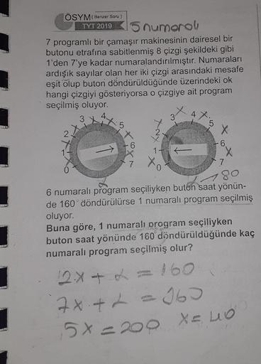 ÖSYM(Benzer Soru) TYT 2019 5 numerol 7 programlı bir çamaşır ...