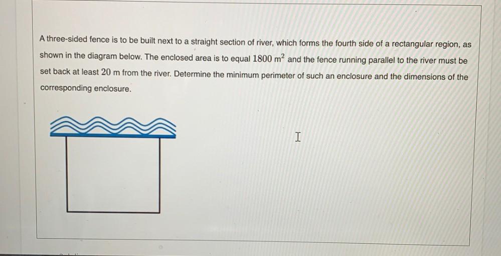 a-three-sided-fence-is-to-be-built-next-to-a-straight-s-math