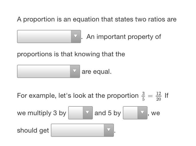 a-proportion-is-an-equation-that-states-two-ratios-are-math