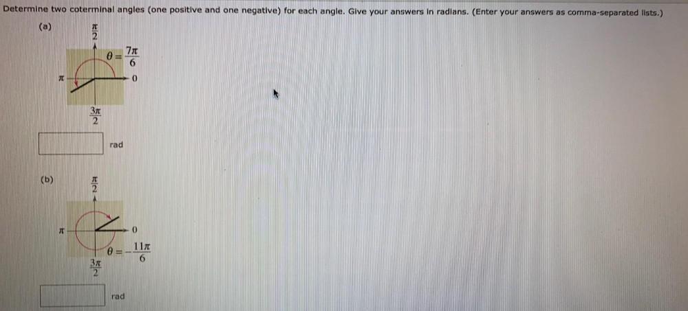 Determine Two Coterminal Angles one Positive And One N Math Determine Two Coterminal Angles one Positive And One N Math