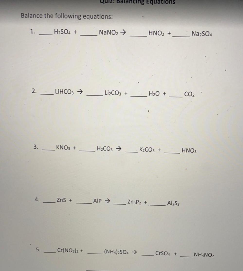 Balancing Equations Balance the following... - Physical Chemistry