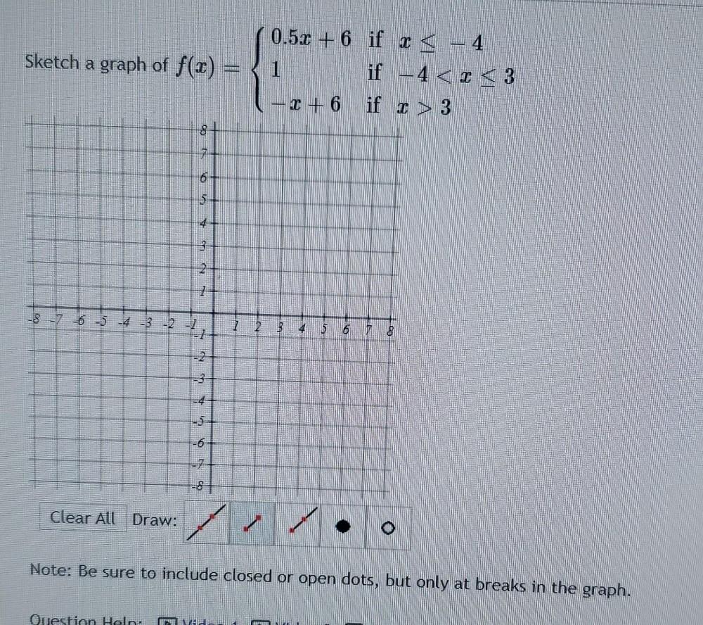 0.50 + 6 if I 5 - 4 Sketch a graph of f(x) = { 1 if –4 ... - Math