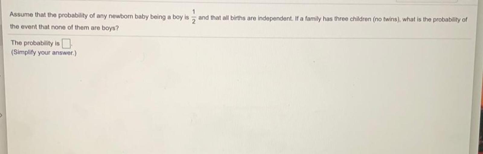 Assume That The Probability Of Any Newborn Baby Being A Math assume-that-the-probability-of-any-newborn-baby-being-a-math