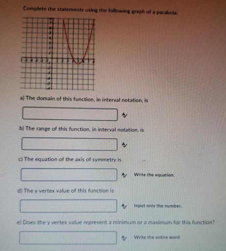 Complete the statements using the following graph of a ... - Math