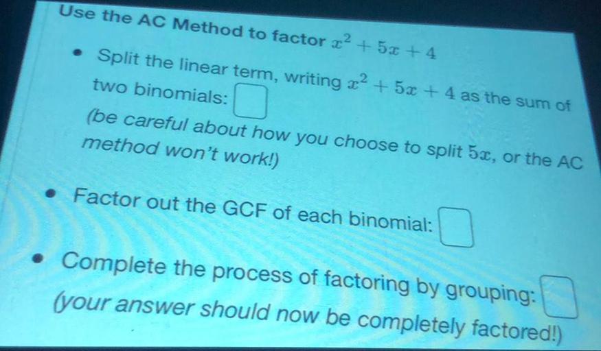 Use The AC Method To Factor X2 52 4 Split The Linea Math use-the-ac-method-to-factor-x2-52-4-split-the-linea-math