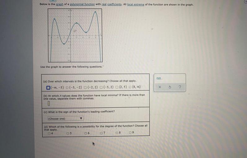 E Below is the graph of a polynomial function with real... - Math