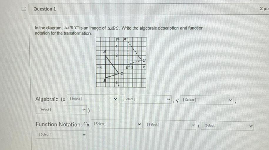 Question 1 2 Pts In The Diagram AA B C is An Image Of Math question-1-2-pts-in-the-diagram-aa-b-c-is-an-image-of-math