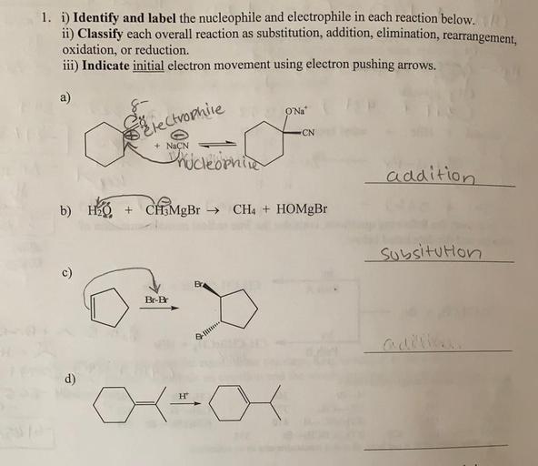 1. i) Identify and label the nucleophile a... - Organic Chemistry