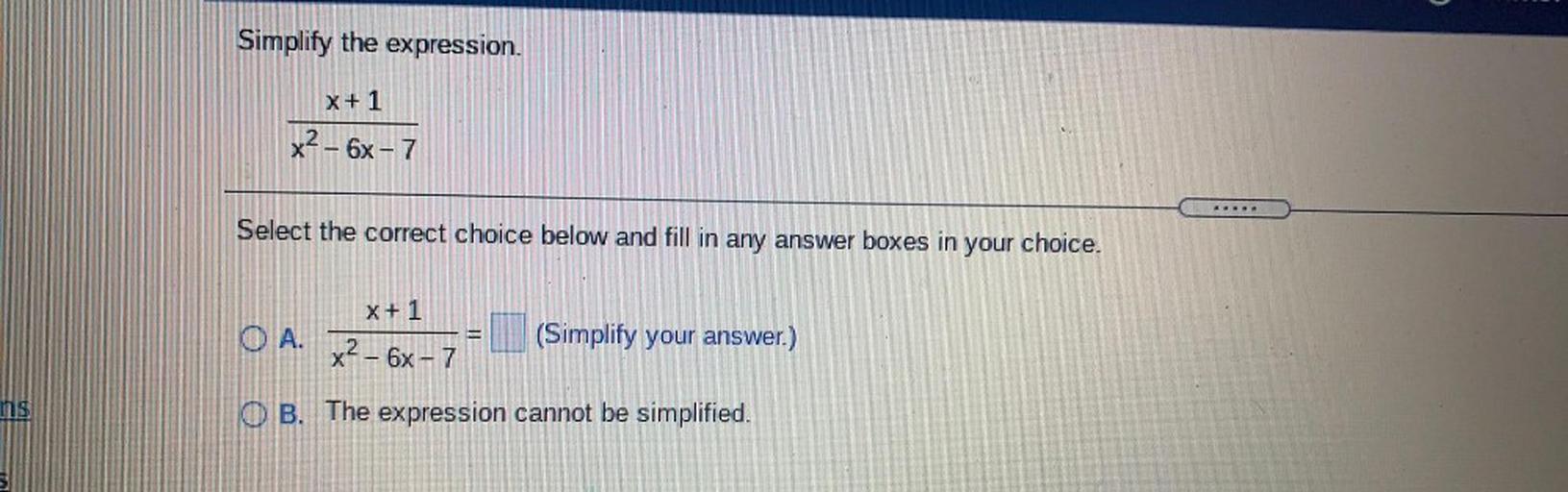 Simplify The Expression X 1 X2 6x 7 Select The Co Math simplify-the-expression-x-1-x2-6x-7-select-the-co-math