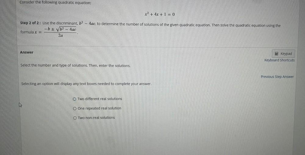 Consider the following quadratic equation: x2 + 4x + 1 ... - Math