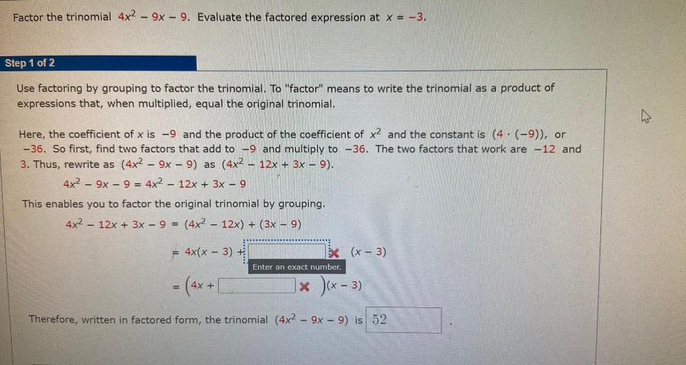 Factor The Trinomial 4x2 9x 9 Evaluate The Factore Math factor-the-trinomial-4x2-9x-9-evaluate-the-factore-math