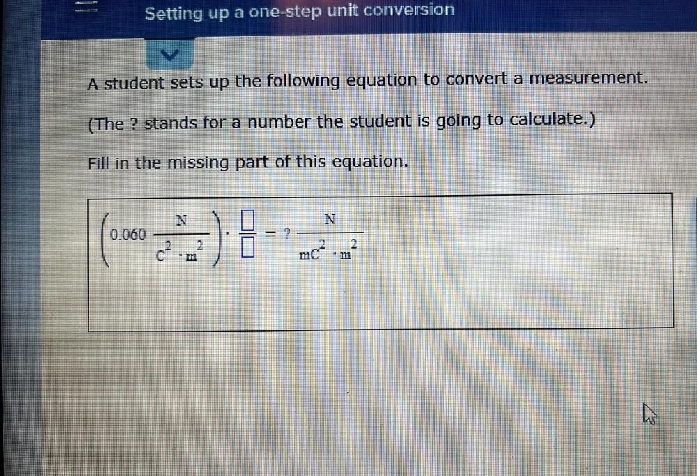 Setting up a one-step unit conversion A s... - Physical Chemistry