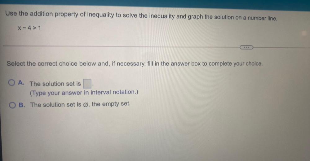 Use The Addition Property Of Inequality To Solve The In Math Use The Addition Property Of Inequality To Solve The In Math
