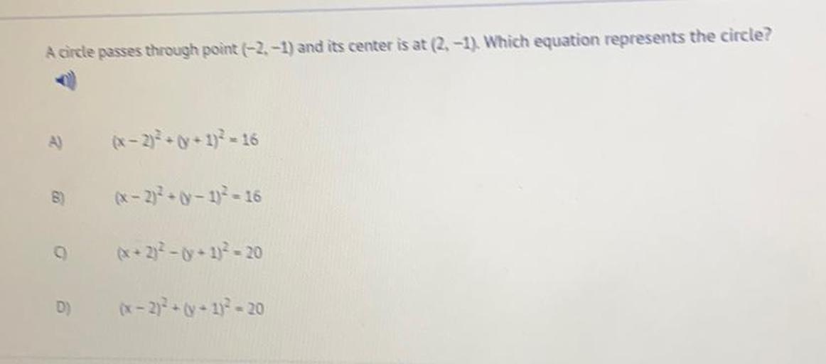 A Cirle Passes Through Point 2 1 And Its Center Is Math