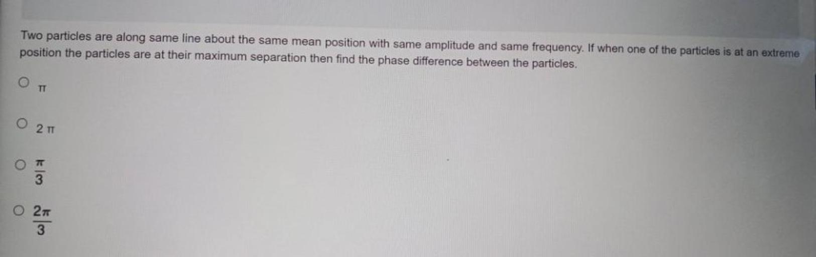 Two Particles Are Along Same Line About The Same Mea Physics two-particles-are-along-same-line-about-the-same-mea-physics