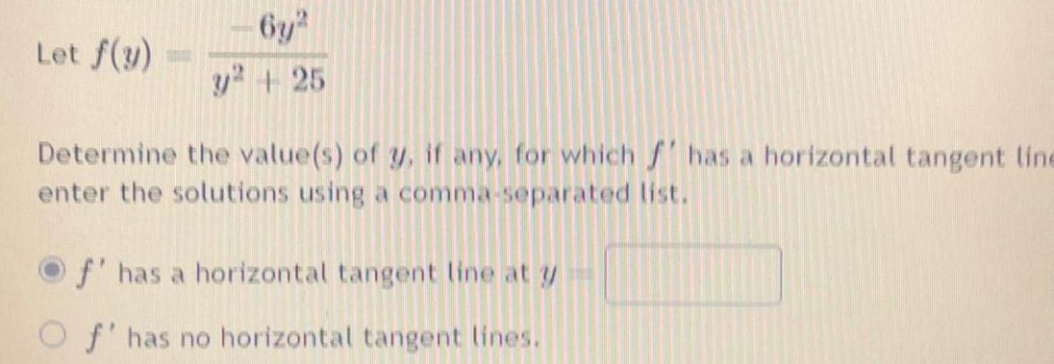 Let F y 6y Y 25 Determine The Value s Of Y If An Math let-f-y-6y-y-25-determine-the-value-s-of-y-if-an-math