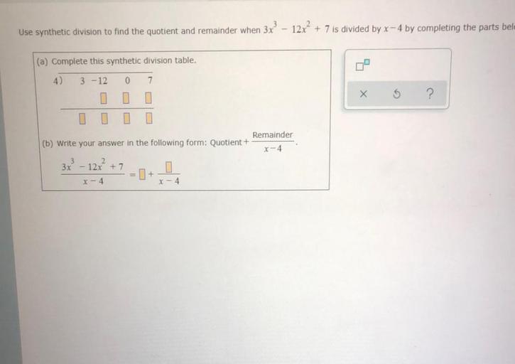 Use Synthetic Division To Find The Quotient And Remaind Math use-synthetic-division-to-find-the-quotient-and-remaind-math