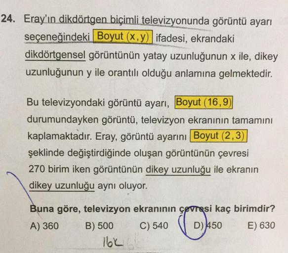 24. Eray'ın dikdörtgen biçimli televizyonunda görüntü ayarı ...