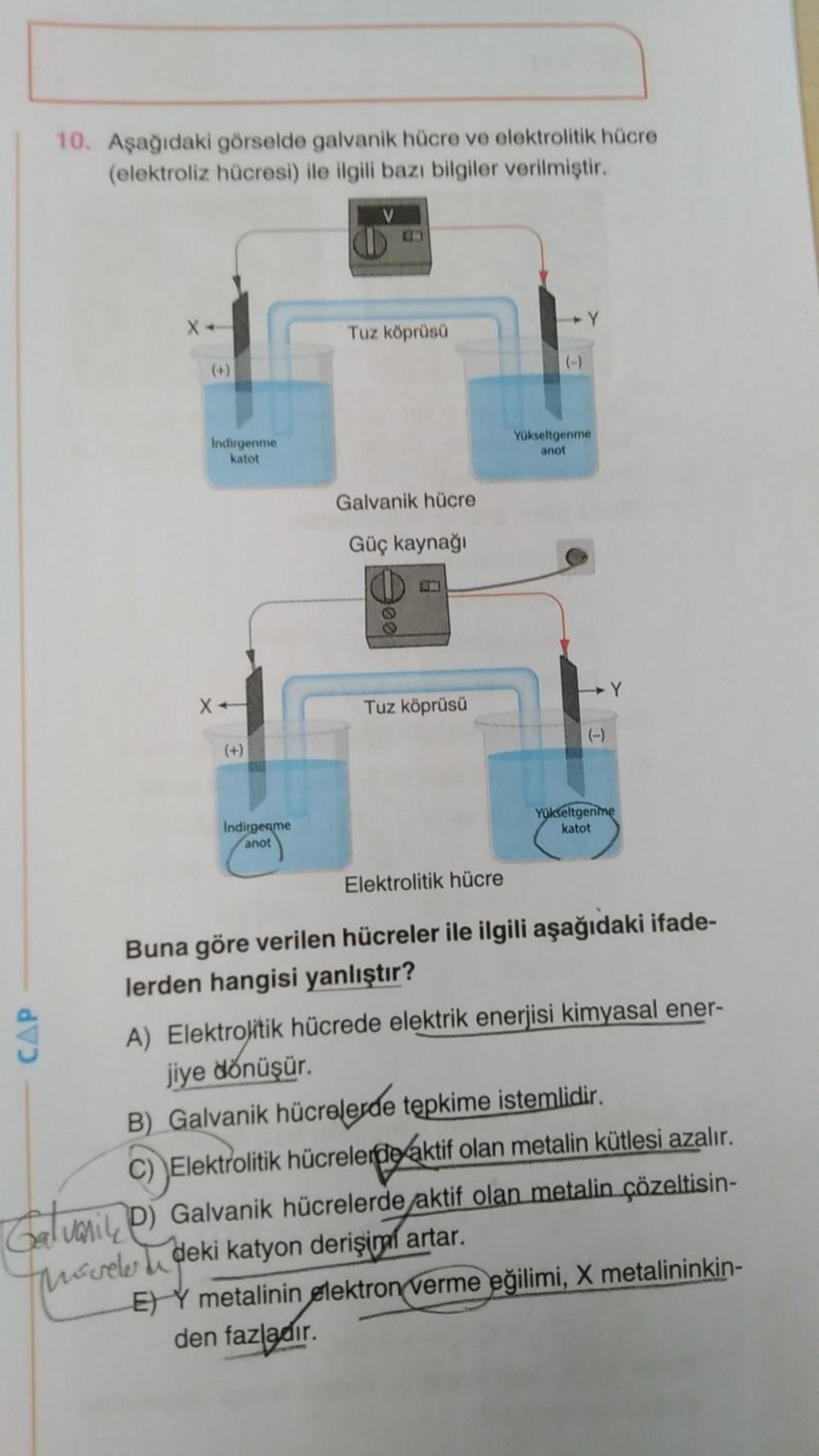 10. Aşağıdaki görselde galvanik hücre ve elektrolitik hücre (elektroliz ...