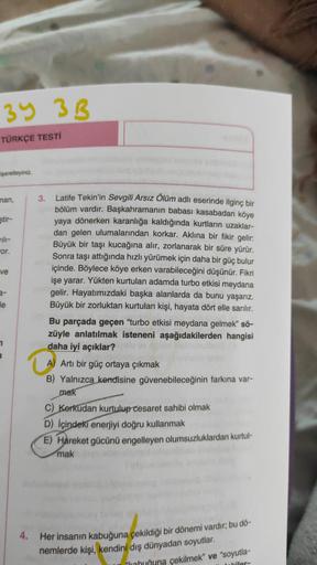 34 3B 39 33 TÜRKÇE TESTI işaretleyiniz. man, ştir- "or. ve Je 3. Latife ...