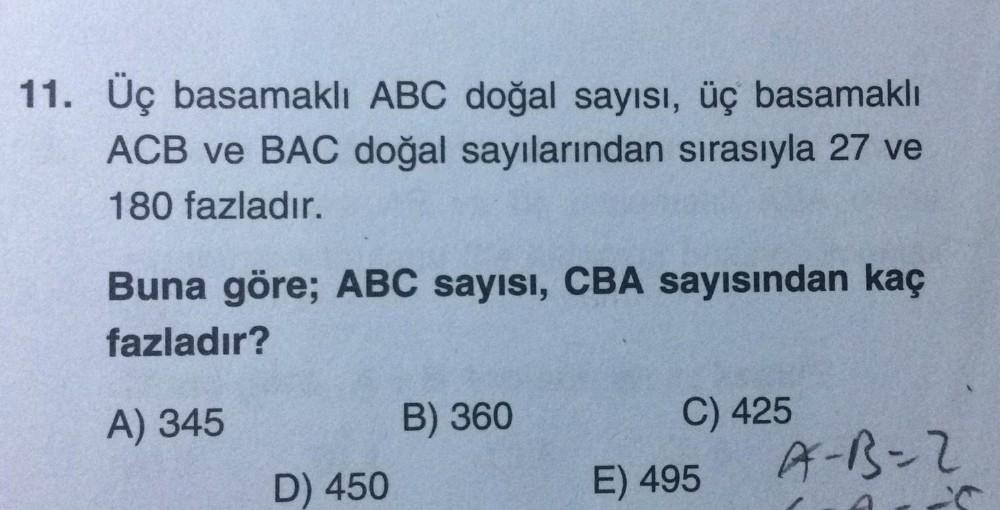11. Üç basamaklı ABC doğal sayısı, üç basamak... - Lise Matematik